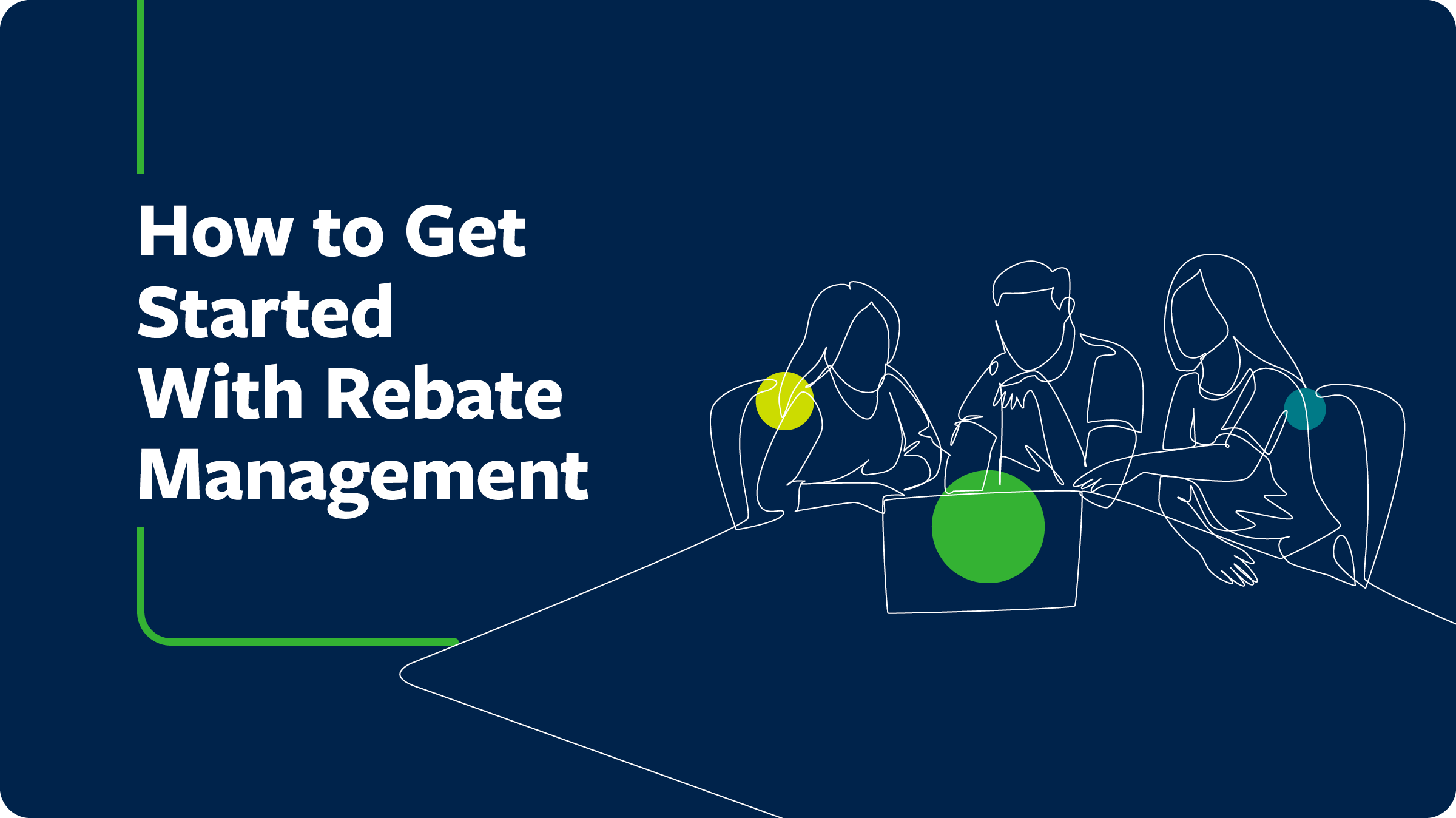 How to Get Started with Rebate Management | Enable
